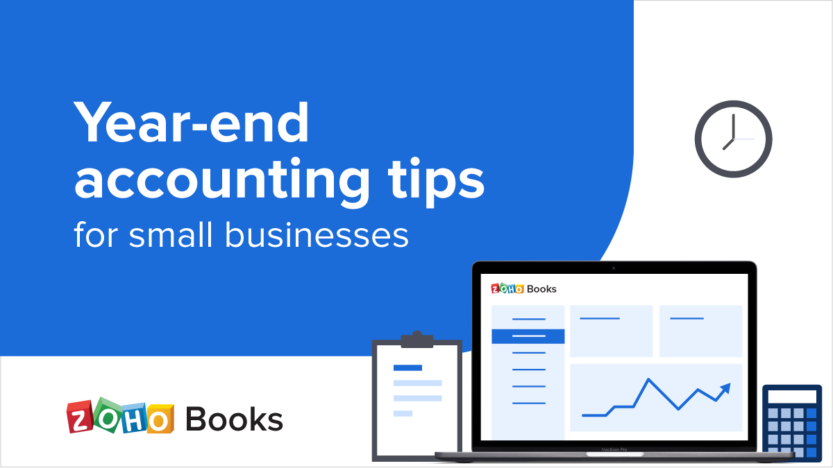 Year End Accounting Procedures For Small Businesses Zoho Books year-end-accounting-procedures-for-small-businesses-zoho-books
